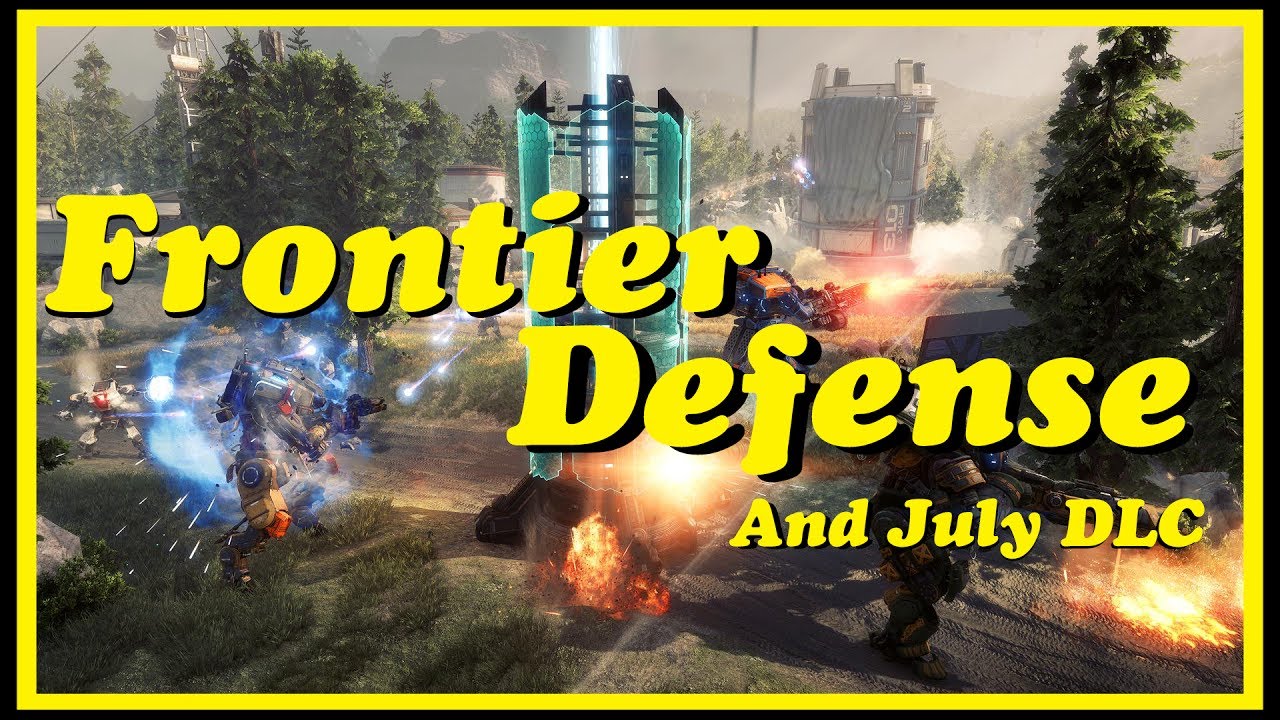 Titanfall 2 | Frontier Defense and July DLC - YouTube