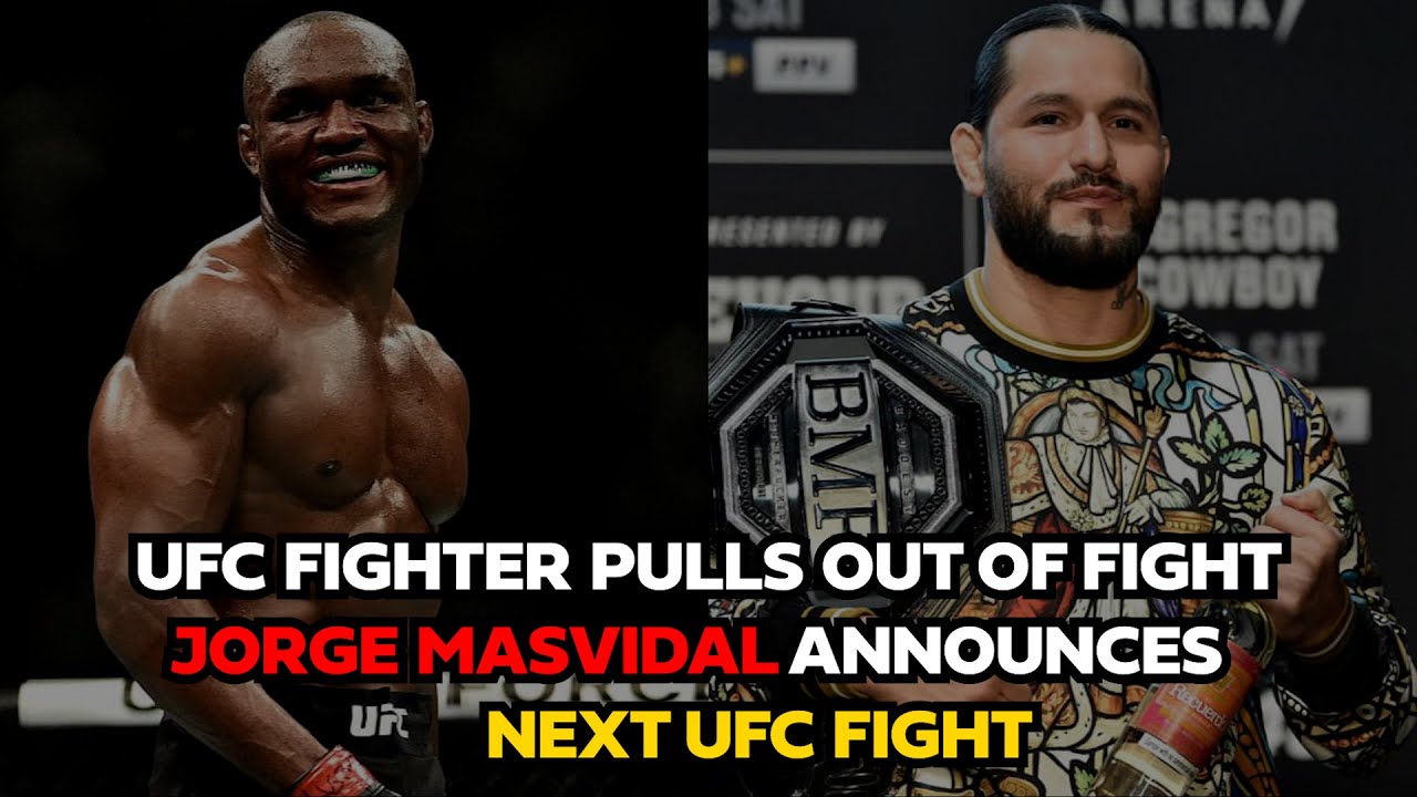 UFC Fighter Pulls Out of Fight, Jorge Masvidal Announces next UFC fight ...