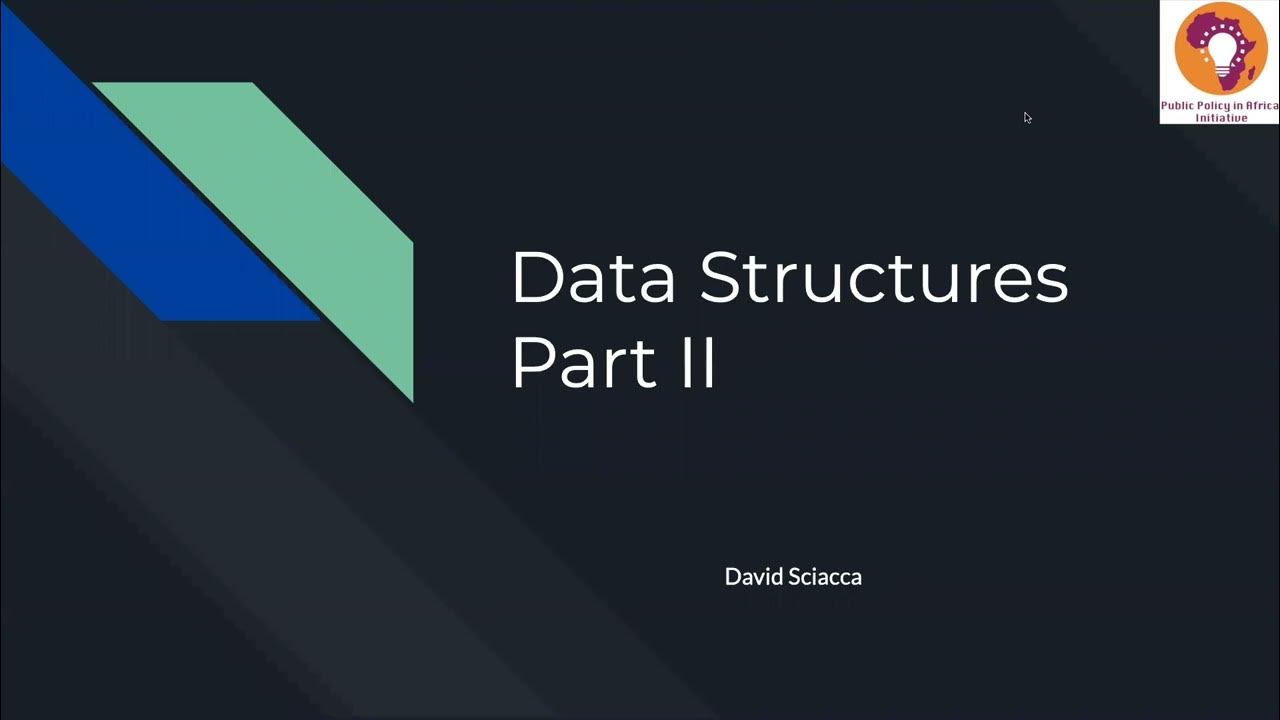 PPiAI Coding Class - Term 1 2022 Lecture 4 - Data Structures Part II - YouTube