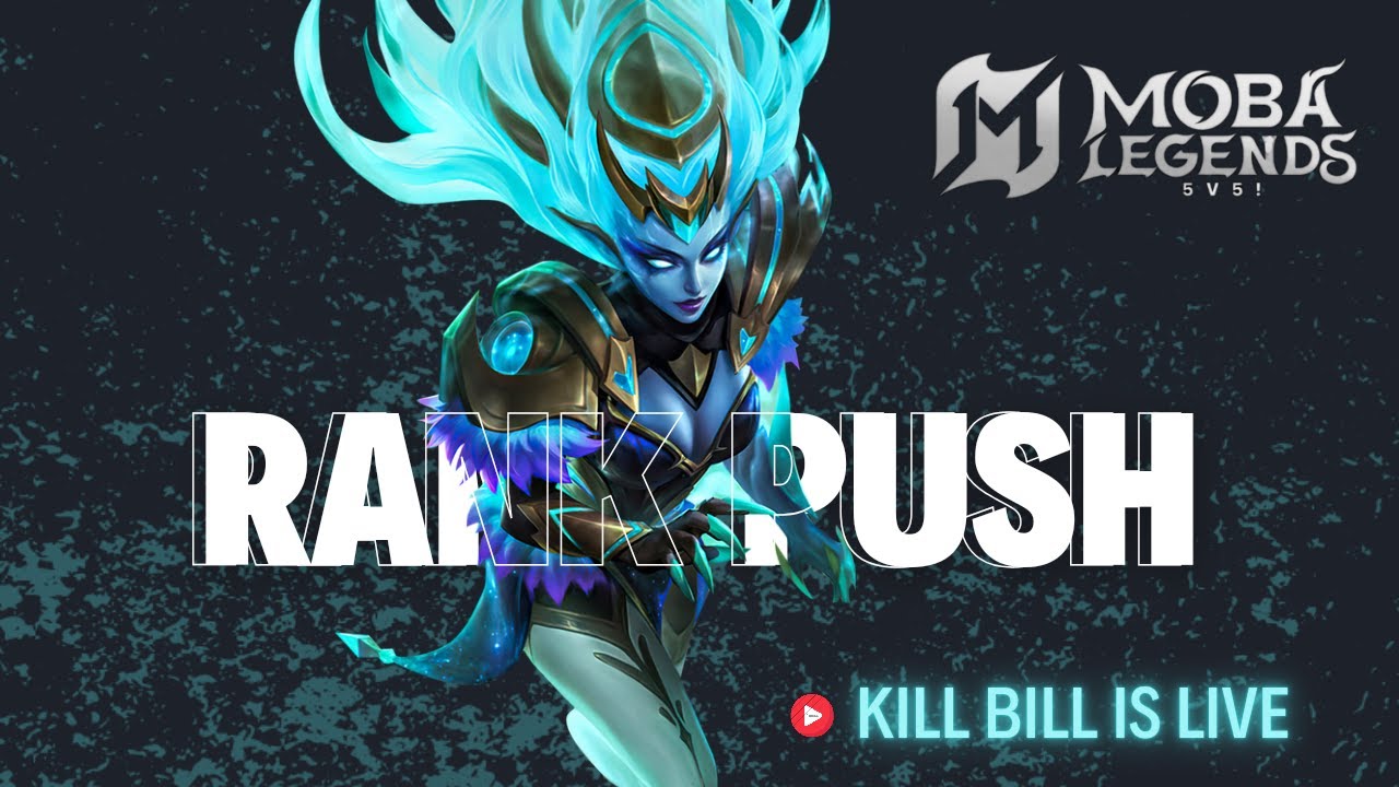 🔴LIVE | MOBA Legends 5V5 | MLBB LIVE | Kill Bill is live | # ...