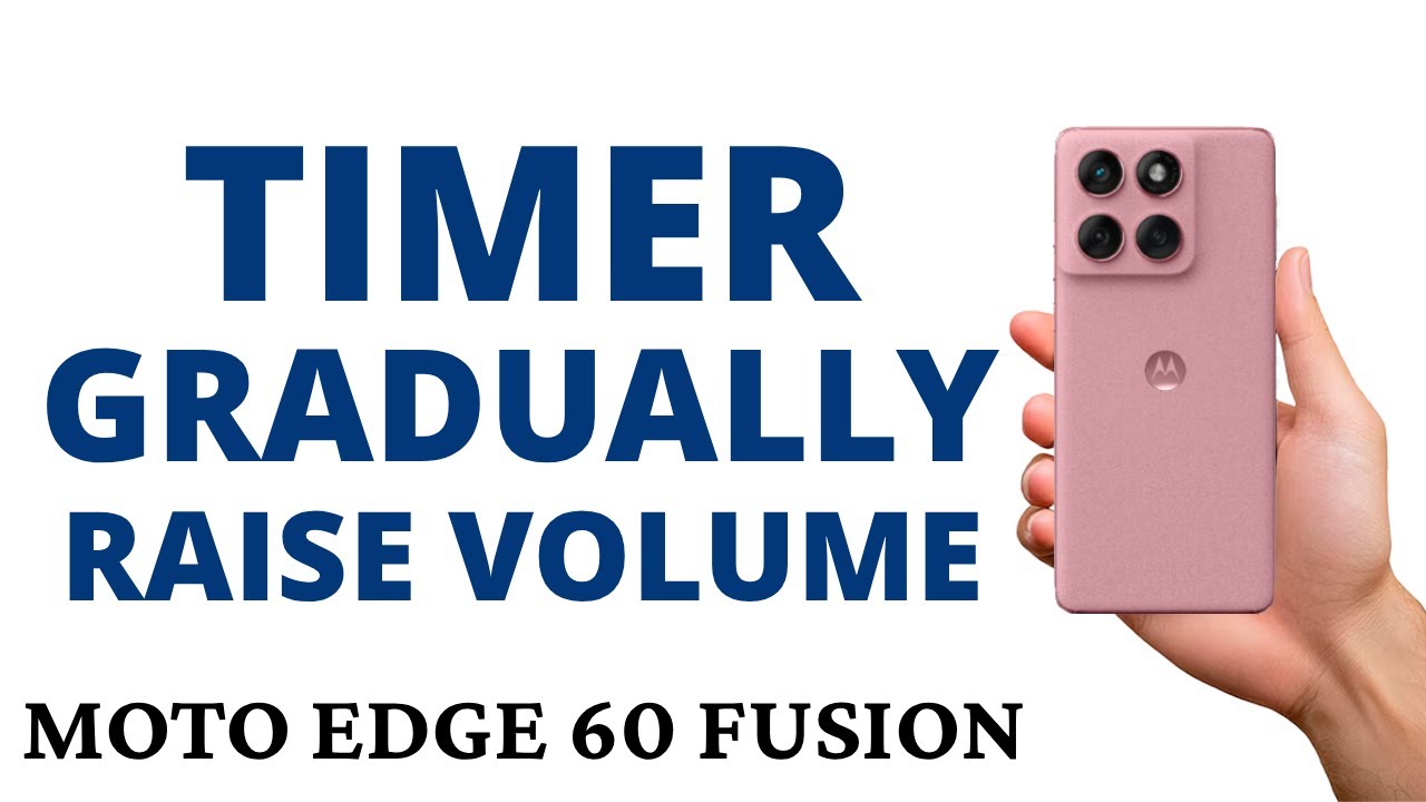 How to GRADUALLY INCREASE TIMER VOLUME on the MOTO EDGE 60 FUSION ...