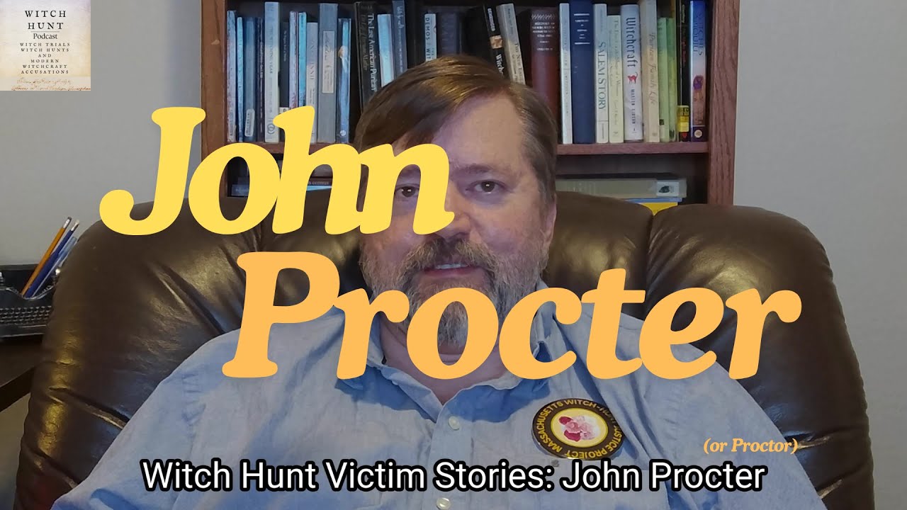 Witch Hunt Victim Stories: John Procter/Proctor - YouTube