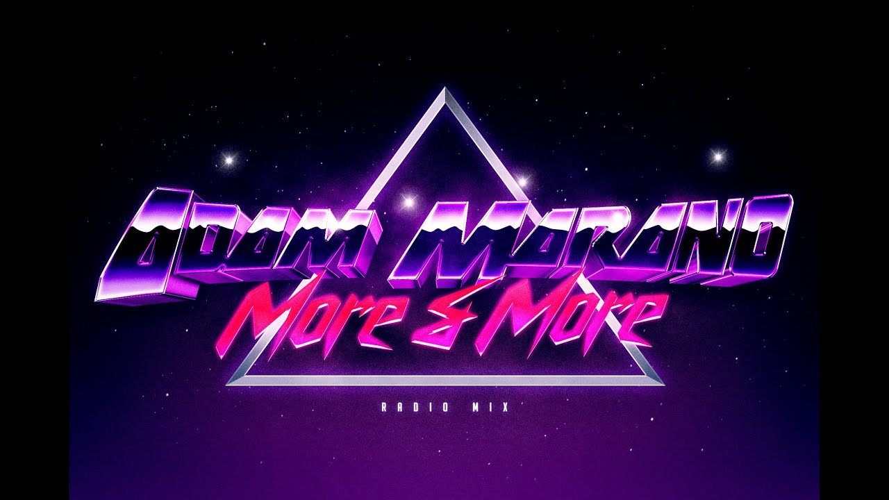 Adam Marano - More And More [Radio Mix] - YouTube