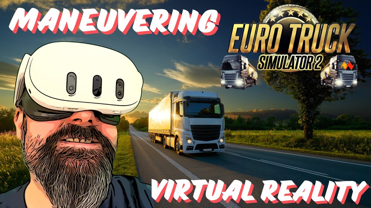 Incredible reversing skills in ETS2 in virtual reality - euro truck ...