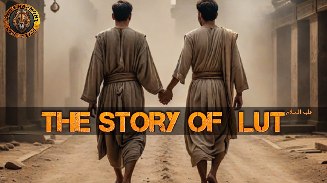 The Story of Prophet Lut (Lot) : Lessons from Sodom and Gomorrah - YouTube