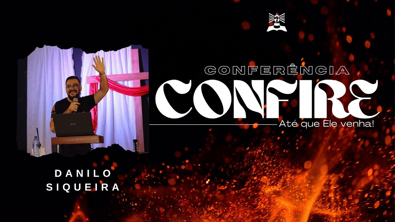 Confire 2024 // Danilo Siqueira - YouTube