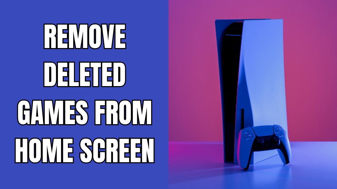 How to remove deleted games from the home screen on your PS5 - YouTube