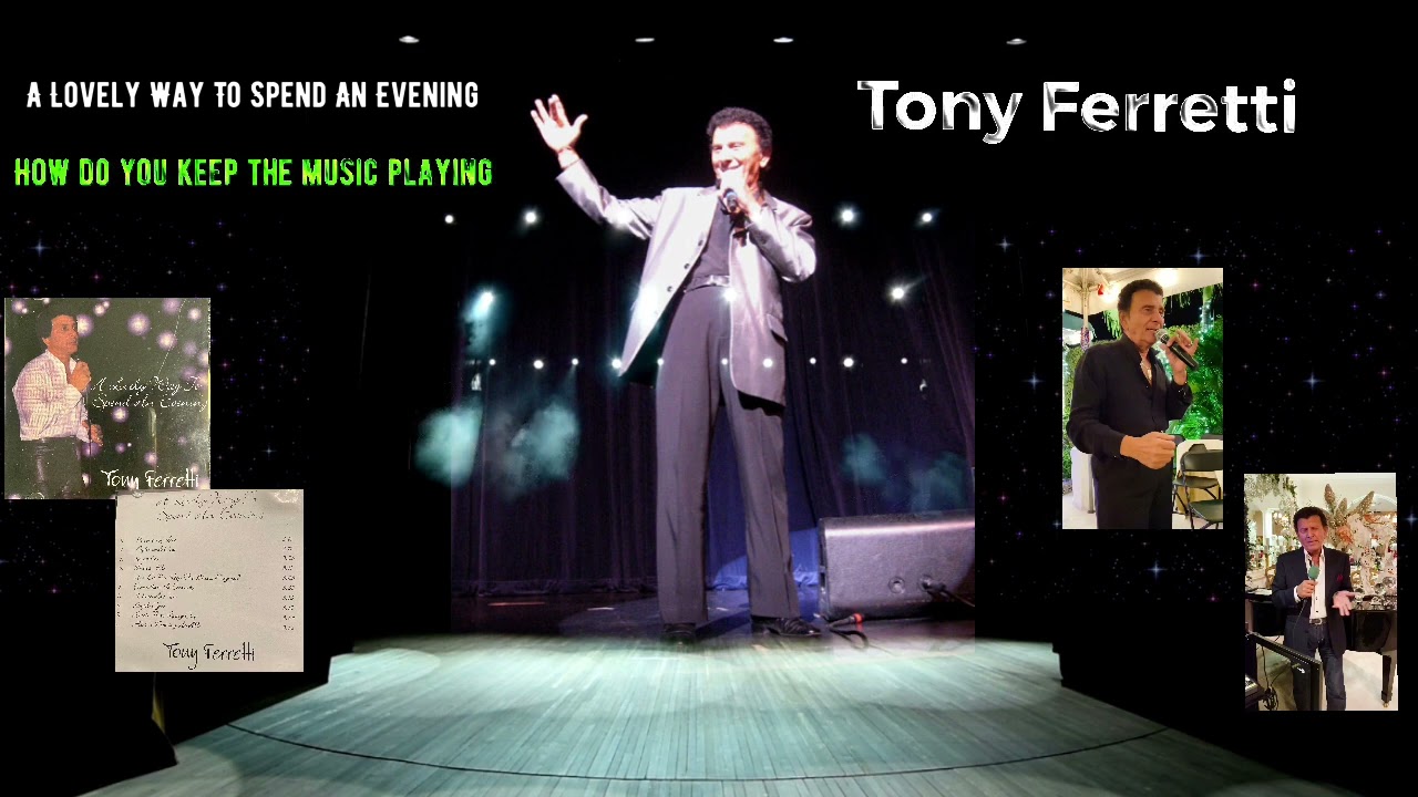 5 How do you keep the music playing -Tony Ferretti - YouTube