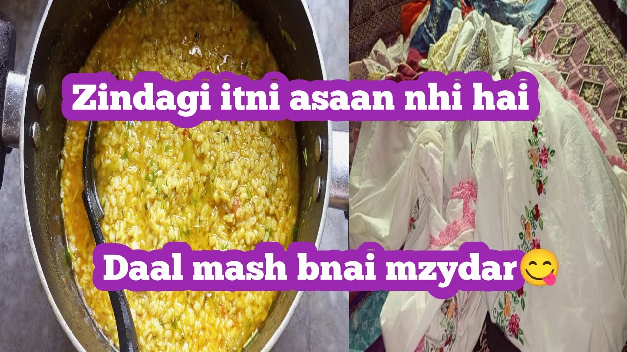 Zindagi itni asaan nhi hai! Washing machine ho gyi khrab😱Daal mash bnai ...
