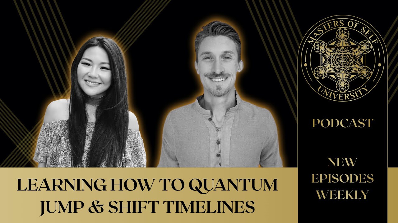 Ep. 266: Learning How To Quantum Jump & Shift Timelines - YouTube