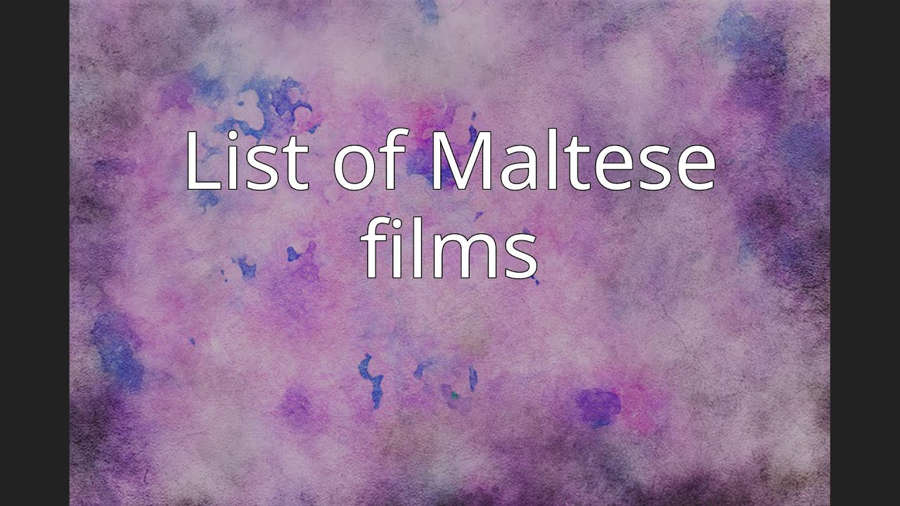 List of Maltese films - YouTube