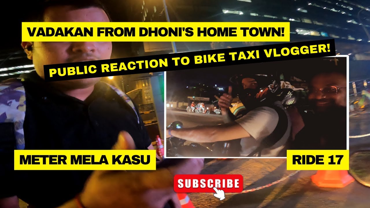 Do you know Dhoni? | BIKE TAXI EXPERIENCE | METER MELA KASU | MMK | T&E ...