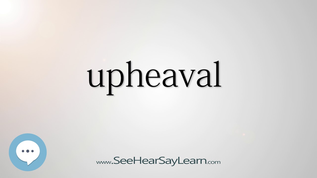 upheaval 5,000 SAT Test Words and Definitions Series 🔊 - YouTube