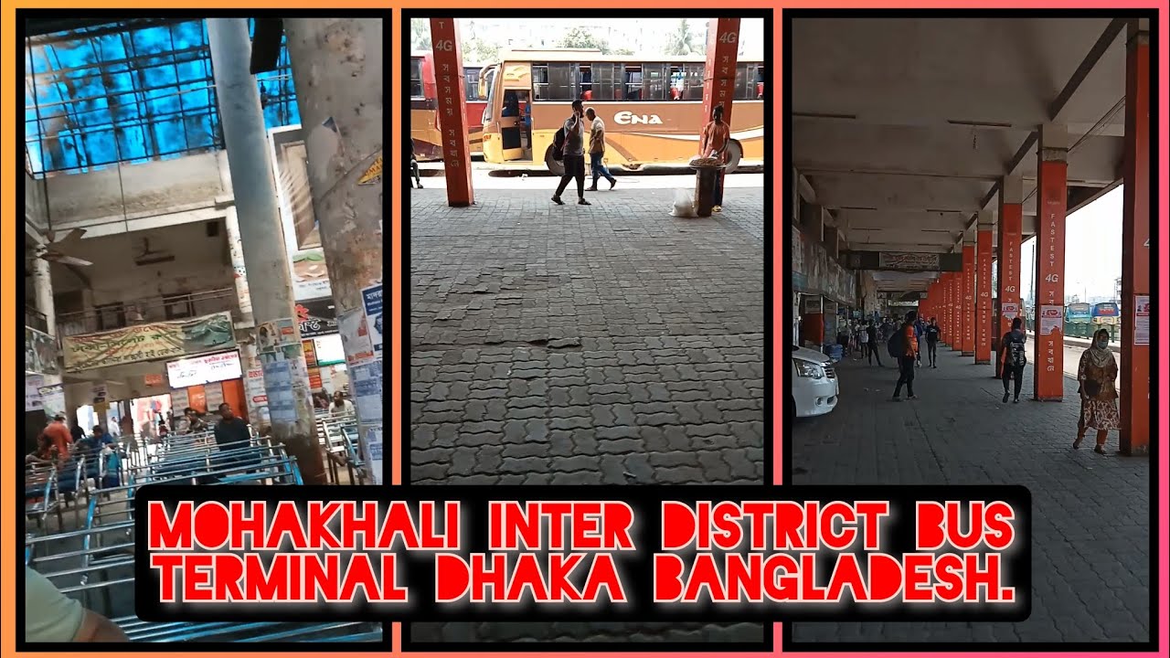 🚦Mohakhali Inter District Bus Terminal Dhaka Bangladesh 🚌 - YouTube