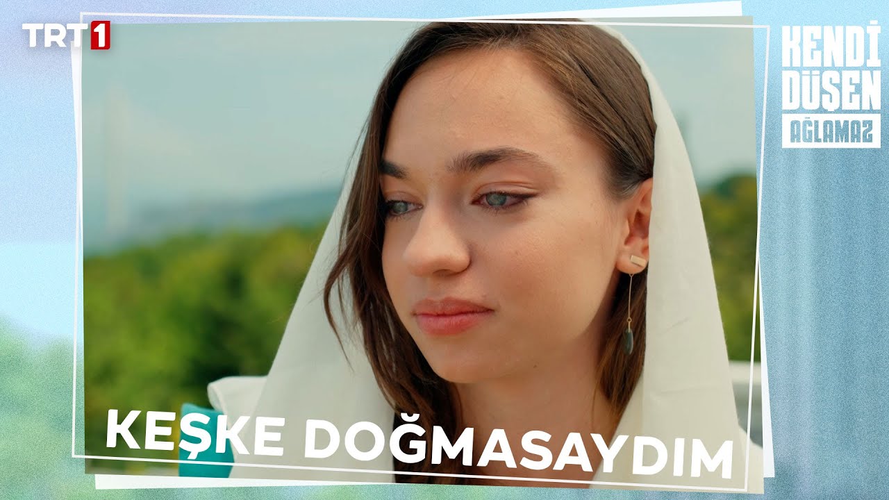 Alize'nin en derin yarası... - Kendi Düşen Ağlamaz 1. Bölüm ...