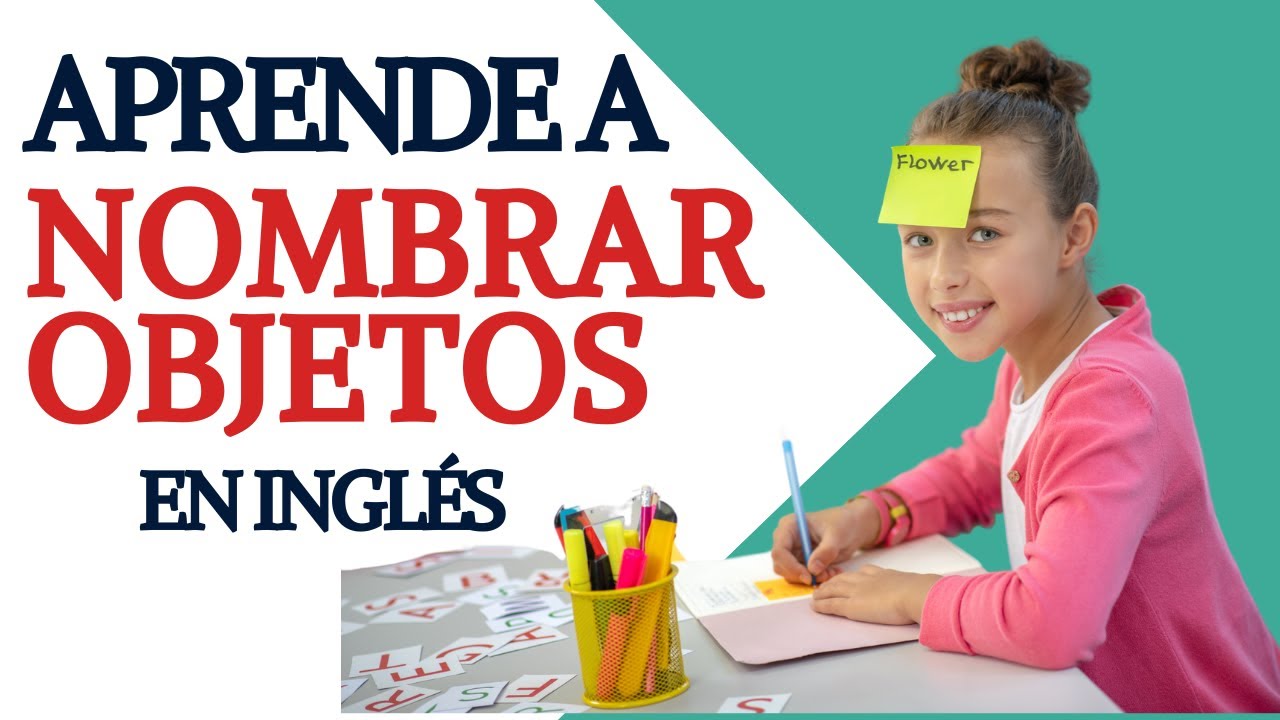Aprende a nombrar objetos en inglés | Naming objects in English - YouTube