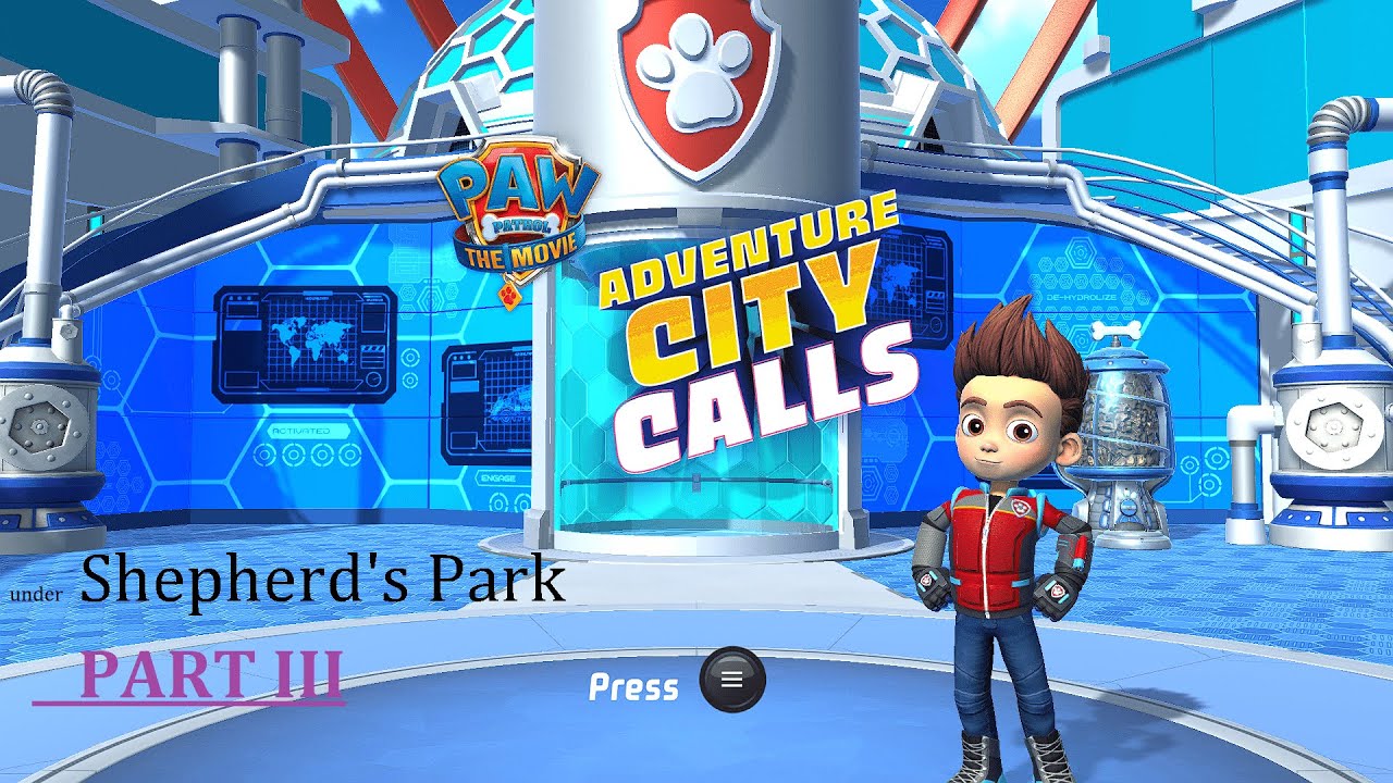 Paw Patrol Adventure City Calls - Gameplay - Walkthrough Part III - YouTube