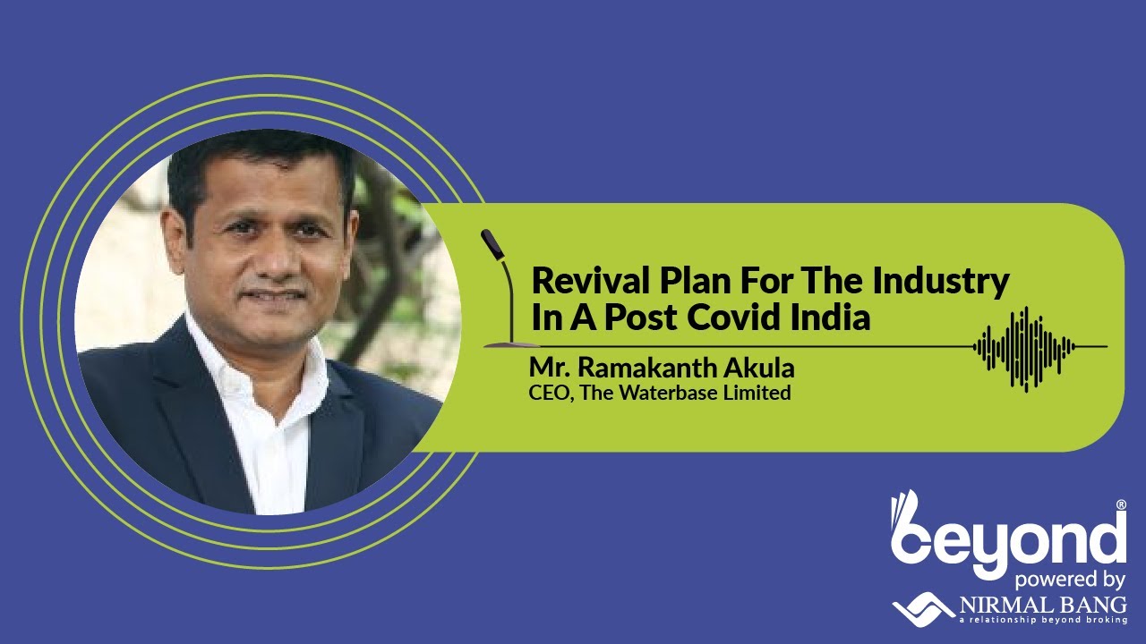 Mr. Ramakanth Akula, CEO, The Waterbase Limited In Conversation With Ms ...