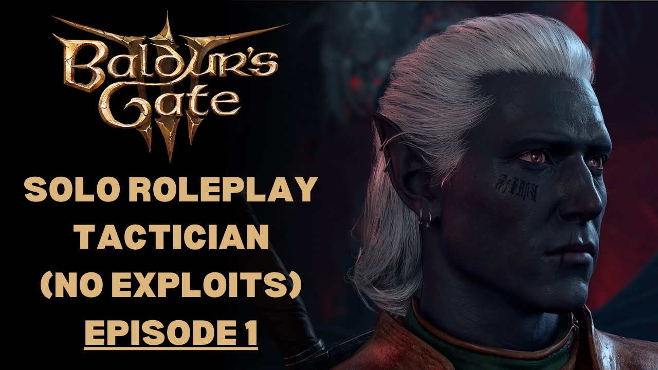 Baldur's Gate 3 | Solo Roleplay Playthrough (no exploits) | EP1 - YouTube