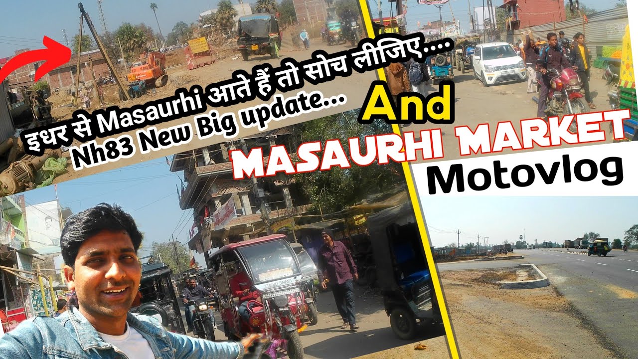 Motovlog ||देखिए बाजार का हाल|| Nh83 Gaya patna road || Masaurhi Market ...