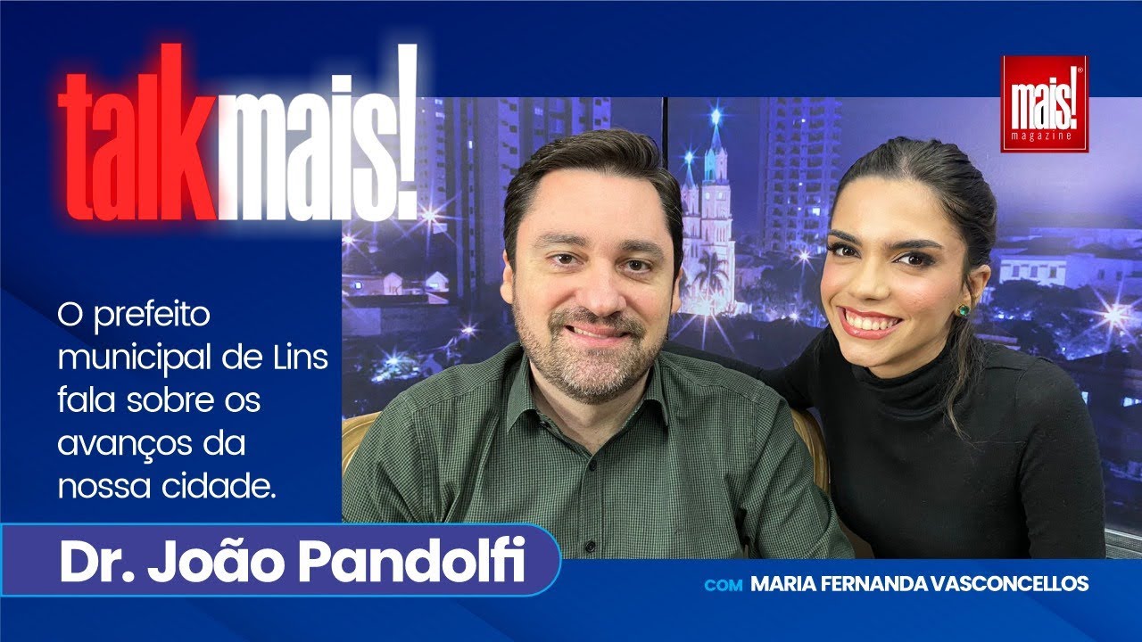 Dr. João Pandolfi, Prefeito municipal fala sobre os avanços da nossa ...