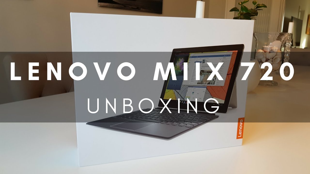 Lenovo Miix 720 Unboxing and first look - YouTube