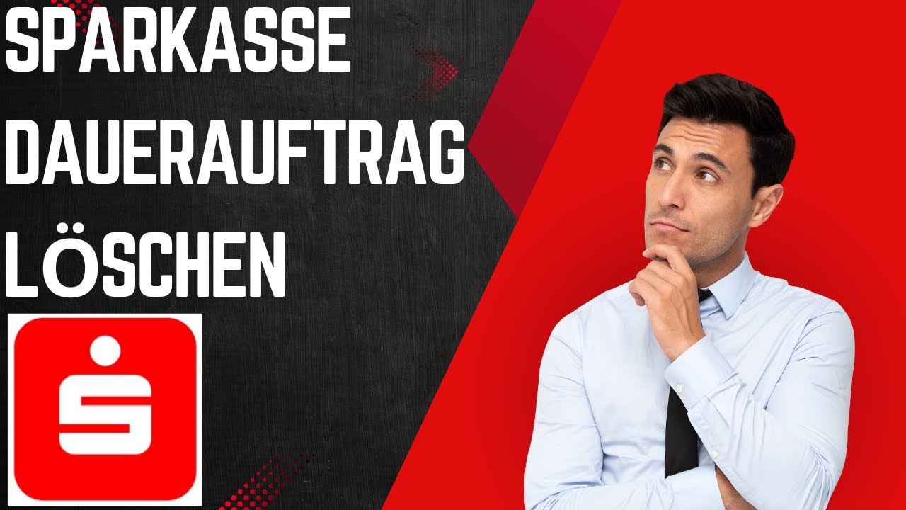 Sparkasse Dauerauftrag löschen [ab Juni 2024] Anleitung & Co! - YouTube