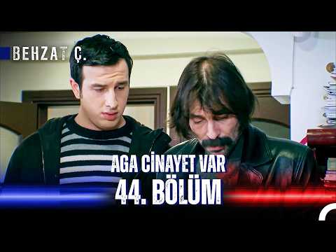 Aga Cinayet Var 44. Bölüm - Behzat Ç.