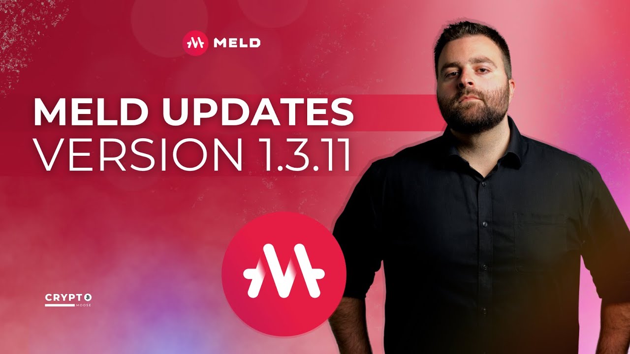MELD | UPDATES (Version 1.3.11) + 50,000 user wallets created on MELD ...