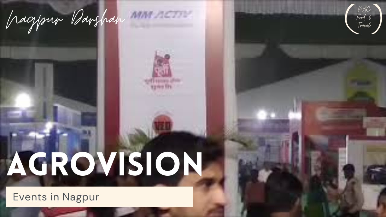 एग्रोविजन २०१९ नागपुर | Agrovision 2019 Nagpur | Biggest Agriculture ...