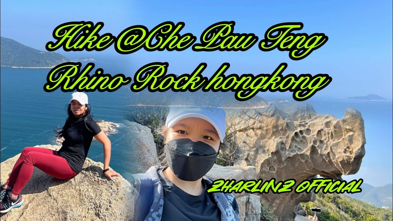 Hike @ Che Pau Teng ||Rhino Rock|| Hongkong ||zharlinz official - YouTube