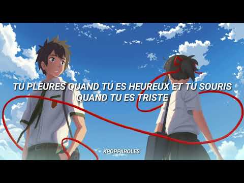 YOUR NAME - RADWIMPS / Nandemonaiya (VOSTFR /PAROLES)