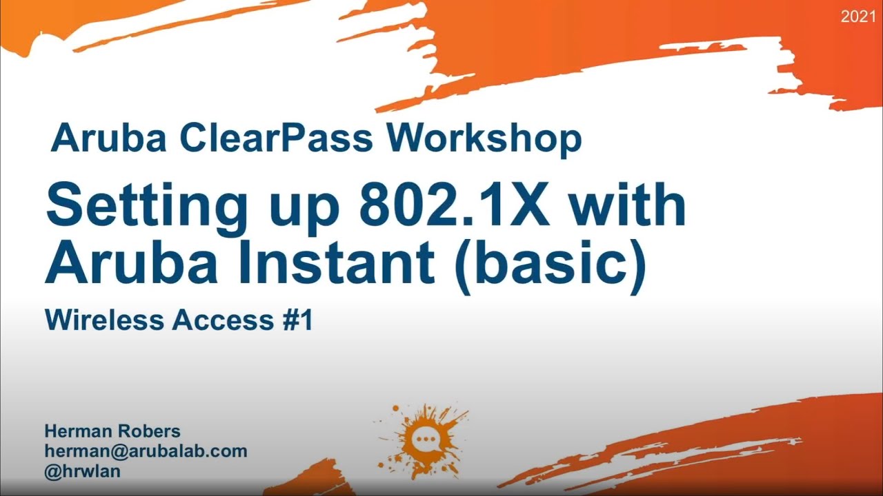Aruba ClearPass Workshop - Setting up 802.1x with Aruba Instant | Wireless Access#1 - YouTube