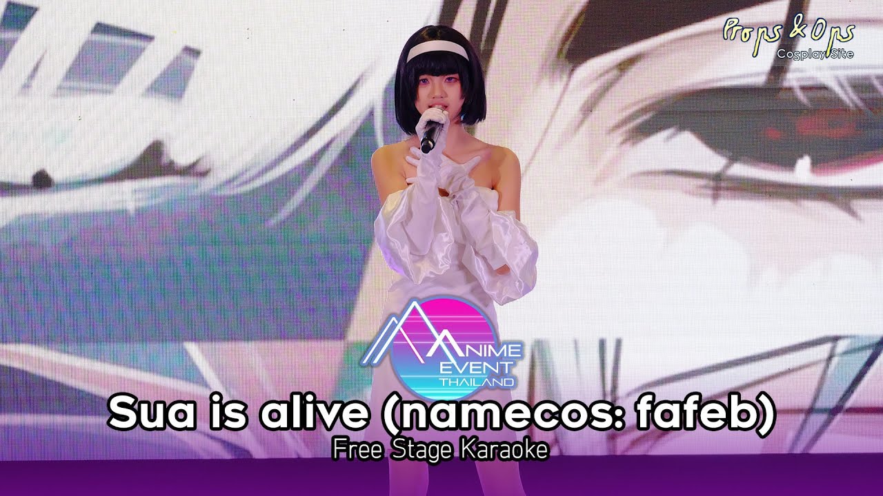 Sua is alive (namecos: fafeb) | 05 Free Stage Karaoke ในงาน Anime Event ...