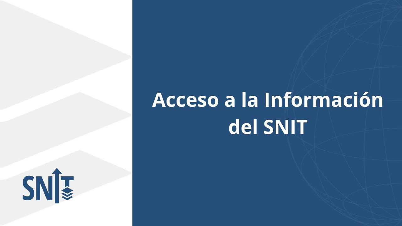Acceso a la Información del SNIT - YouTube