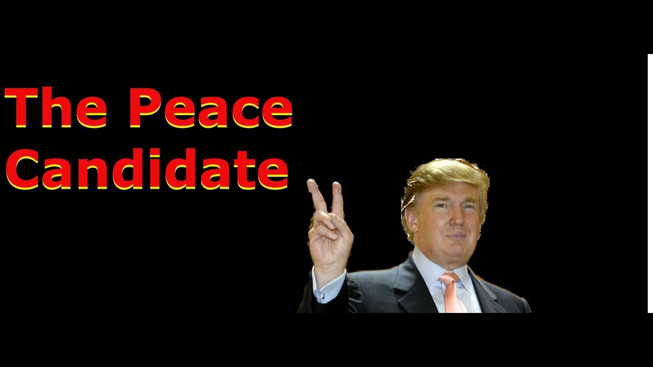 Trump- The Peace Candidate- MGTOW - YouTube