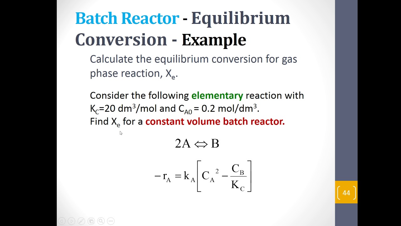 Chemical Reaction Engineering - Lecture # 4.1 - Stoichiometry (Constant ...