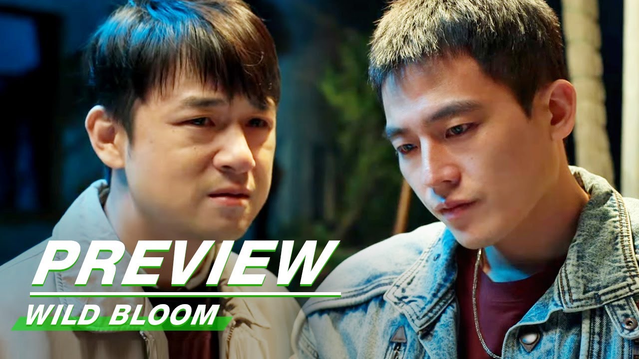 EP05 Preview | Wild Bloom | 风吹半夏 | iQIYI - YouTube