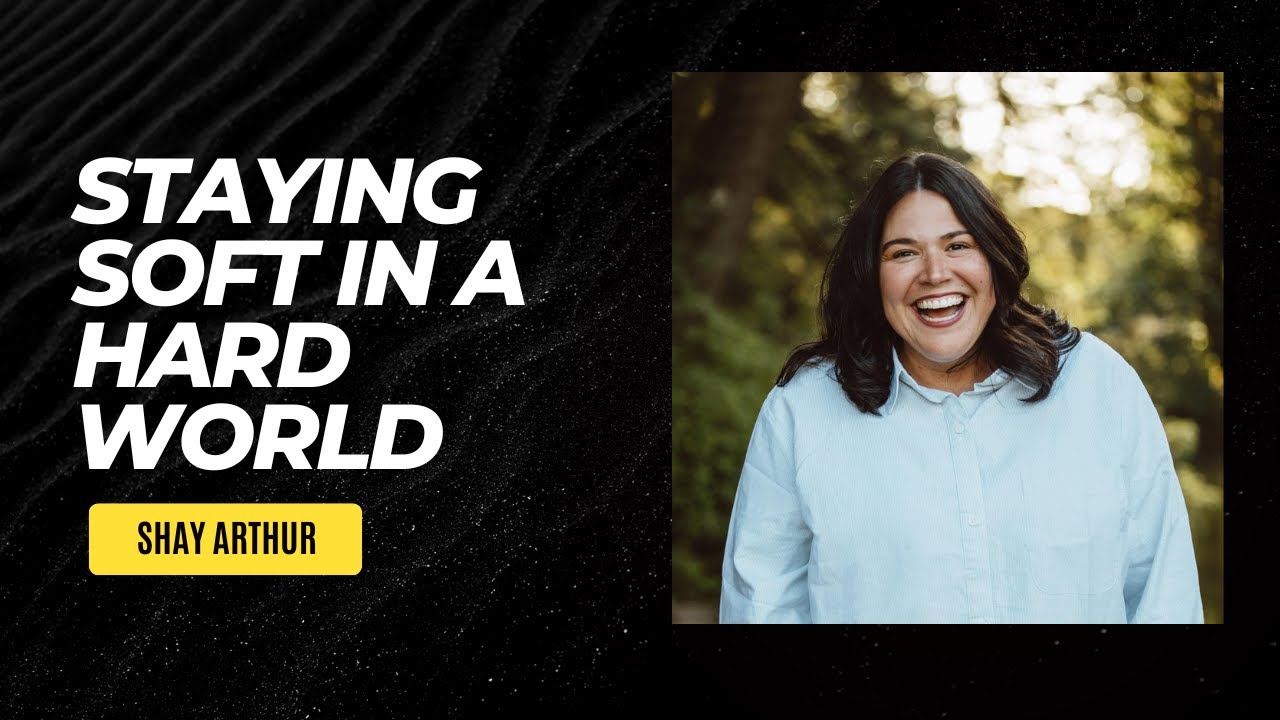 "Staying Soft in a Hard World " Shay Arthur Live from HS40 in Brazil ...