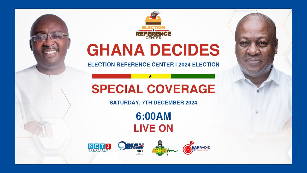 Ghana Decides 2024: Special Live Coverage | Election Reference Center ...