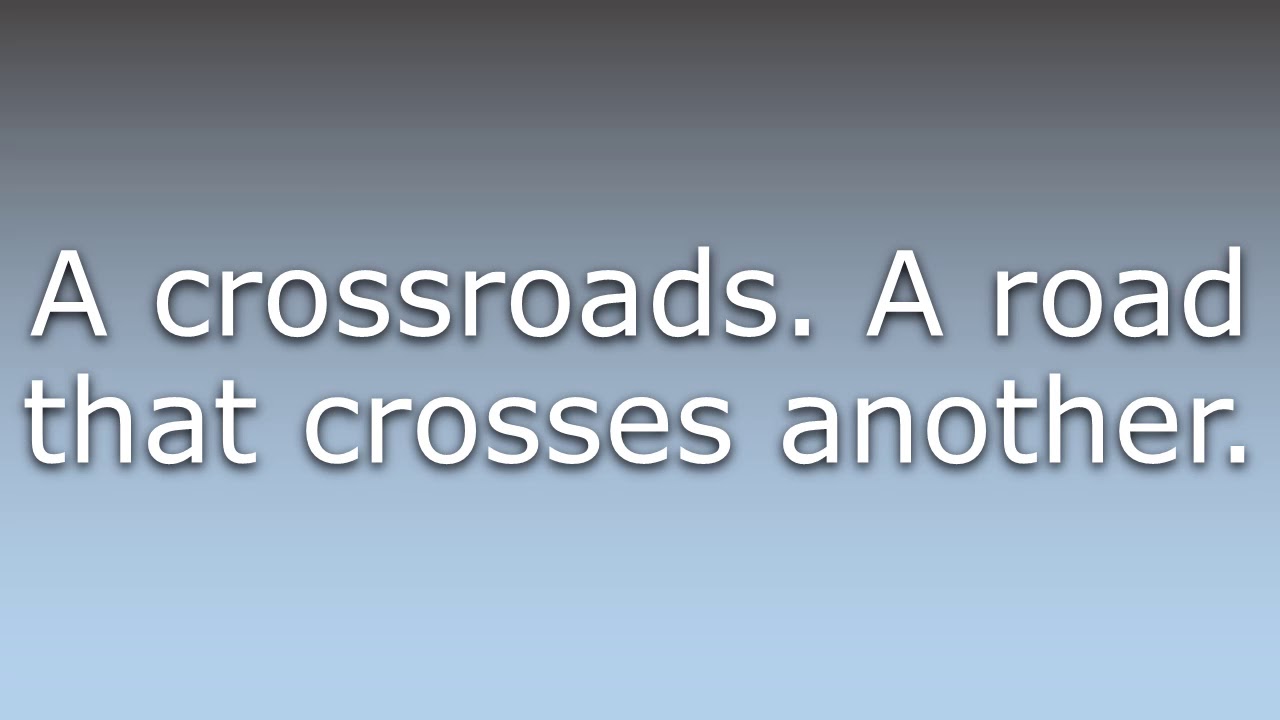 What does Crossroad mean? - YouTube