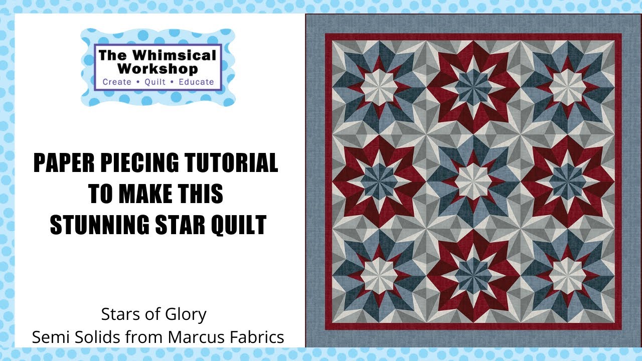 Paper Piecing Tutorial to Make this Stunning Star Quilt | Heidi ...