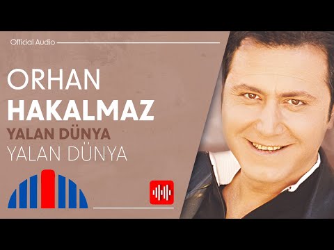 Orhan Hakalmaz - Yalan Dünya (Official Audio)