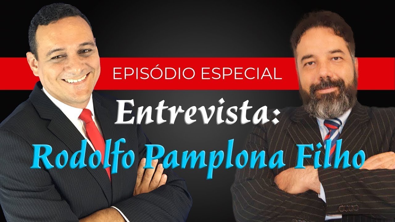 Entrevista: RODOLFO PAMPLONA FILHO - YouTube