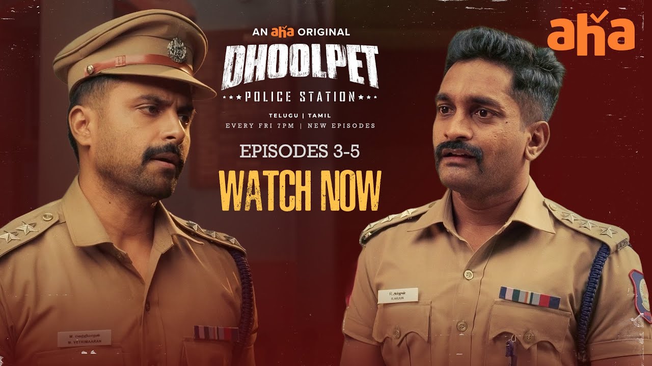 Dhoolpet Police Station Trailer | Ep 3-5 | Ashwin Kumar | Guru Lakshman ...