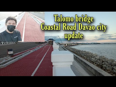 TALOMO BRIDGE COASTAL Road DAVAO CITY UPDATE - YouTube