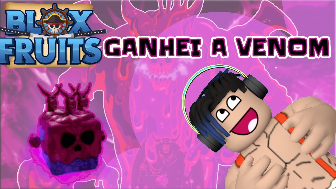 GANHEI UMA DAS FRUTAS MAIS FORTES DO BLOXFRUITS A VENOM !!! #7 - YouTube