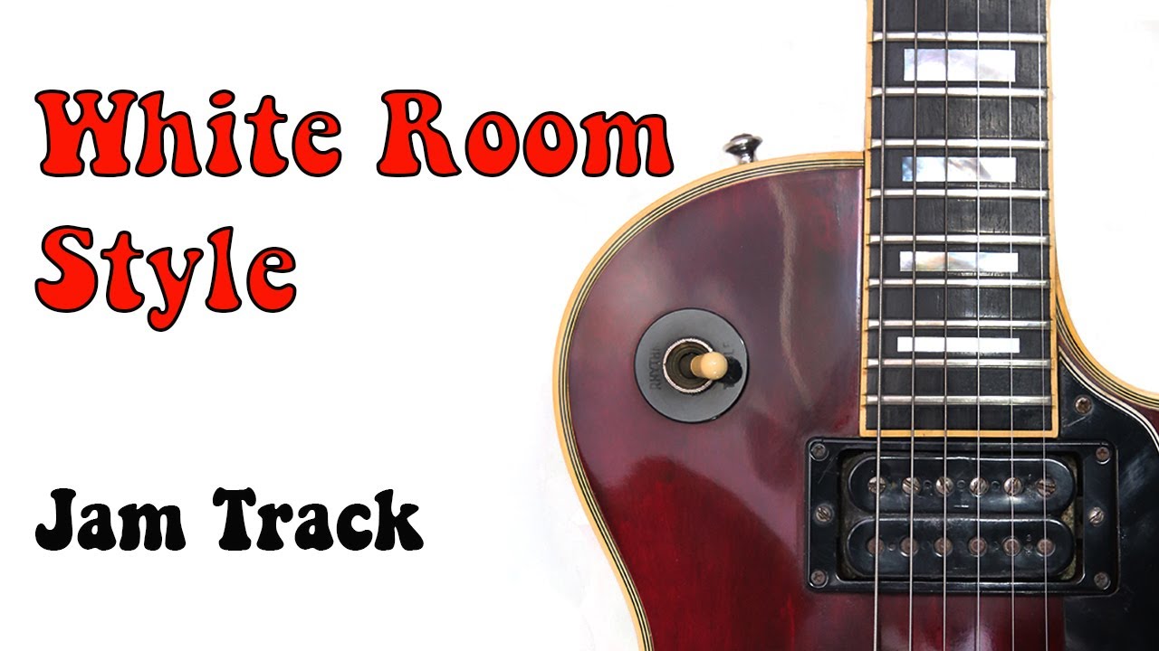 White Room Style riff jam track - YouTube