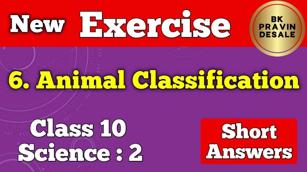 animal classification exercise class 10 | 10th science part 2 chapter 6 ...
