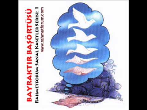 Başörtüsü - Grup Kardelen - Sabret Bacım